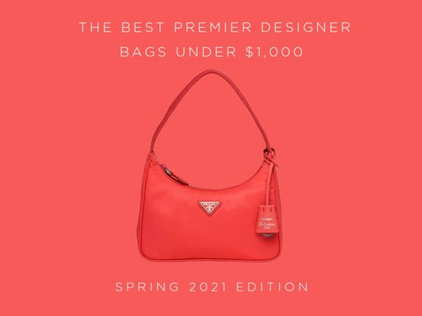 The Best Bags Under $1,000 from 24 of the World’s Biggest Premier ...